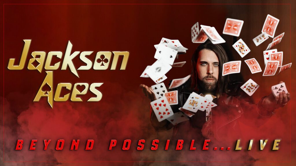Jackson Aces: Beyond Possible - Pavilion Performing Arts Centre